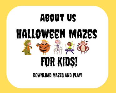 About Us - Halloween Mazes for Kids